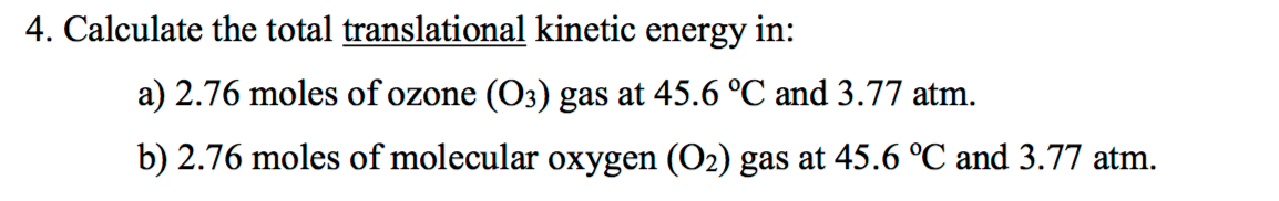 Solved Calculate The Total Translational Kinetic Energy I