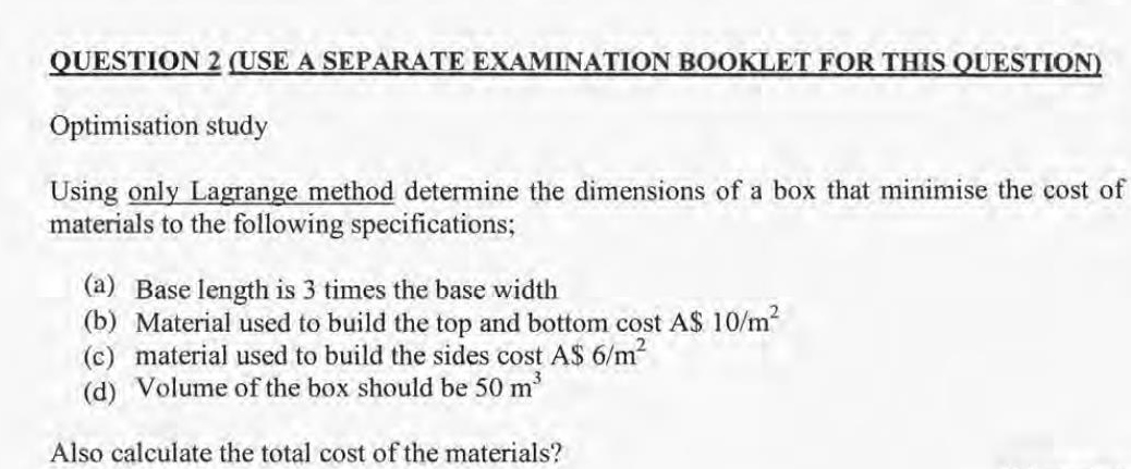 Solved Using only Lagrange method determine the dimensions | Chegg.com