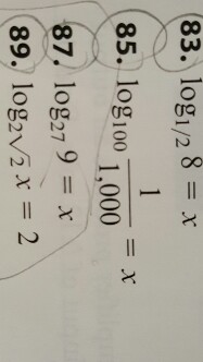 Solved (83. log 8 x 85. log 100 1,000 87 log27 9 x 89. log2 | Chegg.com