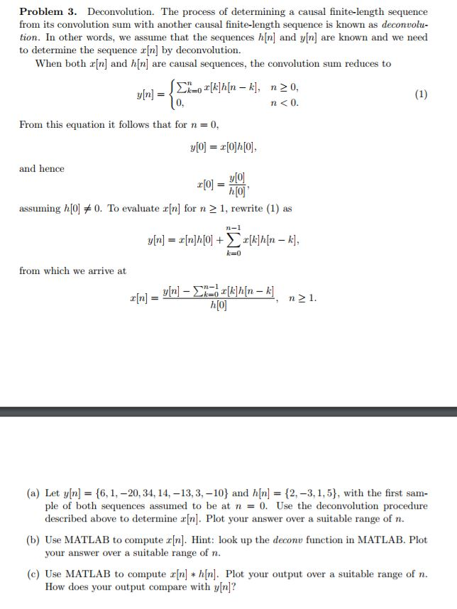 Solved Problem 3. Deconvolution. The process of determining | Chegg.com