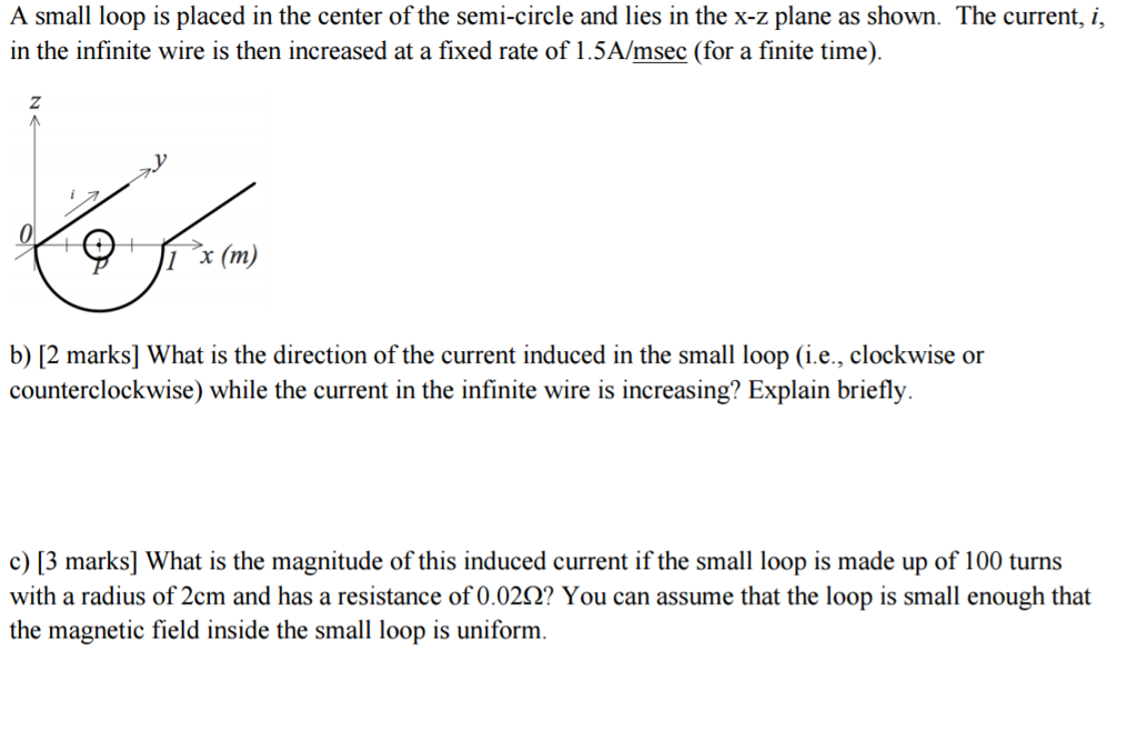 Solved A small loop is placed in the center of the | Chegg.com