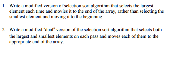 Solved Write A Modified Version Of Selection Sort Algorithm 