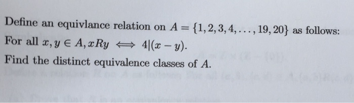 Solved Define an equivalence relation on A = {1, 2, 3, 4, | Chegg.com