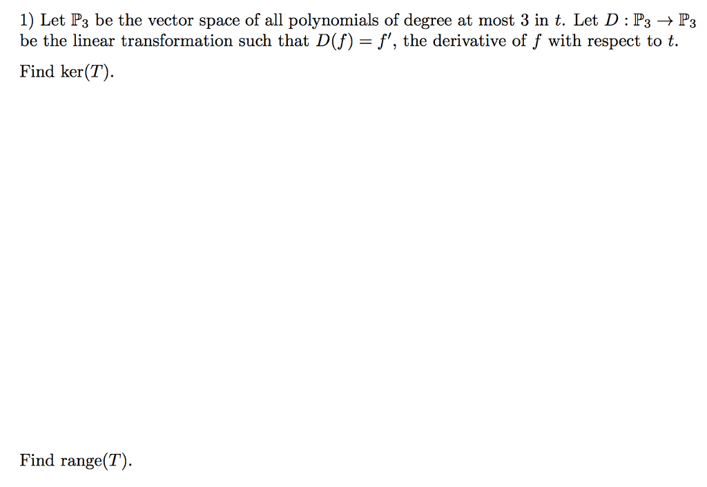 Solved Let P_3 be the vector space of all polynomials of | Chegg.com