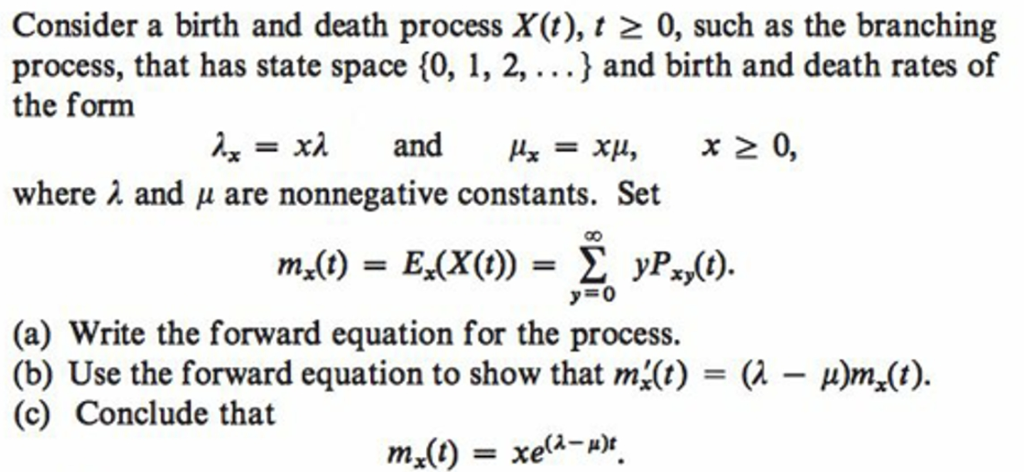 Solved Consider a birth and death process X(t), t 2 0, such | Chegg.com
