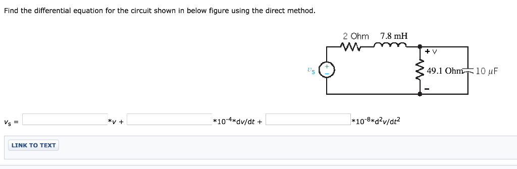 Solved Find the differential equation for the circuit shown | Chegg.com