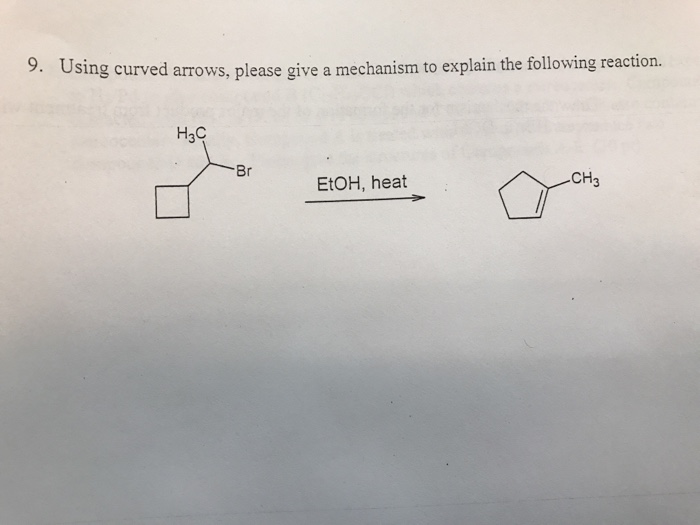 Solved Using curved arrows, please give a mechanism to | Chegg.com