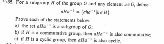 Solved For a subgroup H of the group G and any element a | Chegg.com