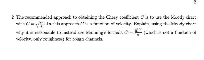 Solved The recommended approach to obtaining the Chezy | Chegg.com