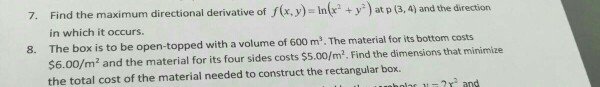 Solved 7. Find the maximum directional derivative of | Chegg.com
