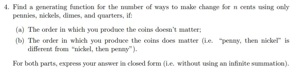 Solved 4. Find a generating function for the number of ways | Chegg.com
