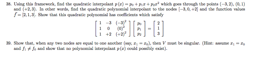 Using this framework, find the quadratic interpolant | Chegg.com