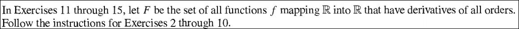 In Exercises 11 through 15, let F be the set of all | Chegg.com