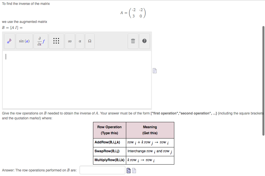 Solved To find the inverse of the matrix 2 -2 A= we use the | Chegg.com