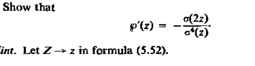 Solved Show that σ(22) in. Let → z in formula (5.52). | Chegg.com