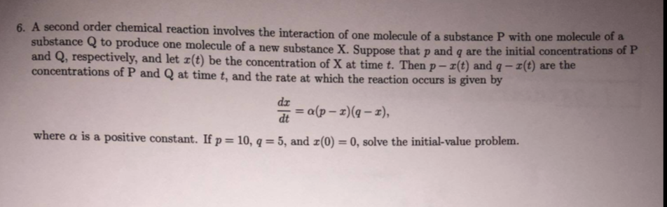 Solved 6. A second order chemical reaction involves the | Chegg.com