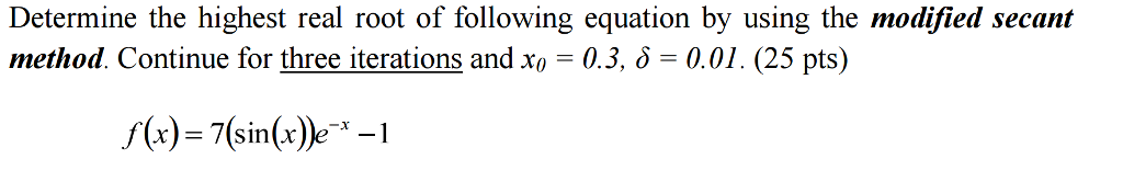 Solved Determine the highest real root of following equation | Chegg.com