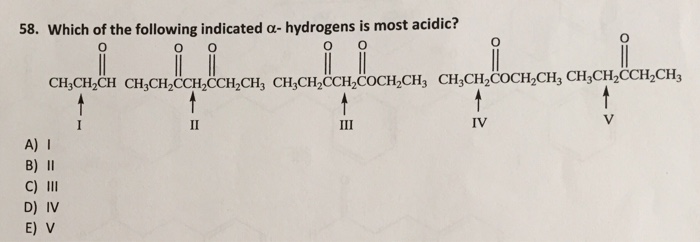 Solved Which of the following indicated alpha- hydrogen is | Chegg.com