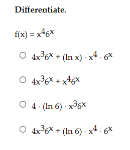Solved Differentiate. f(x) = x^4 6x 4x^3 6^x + (ln x) | Chegg.com