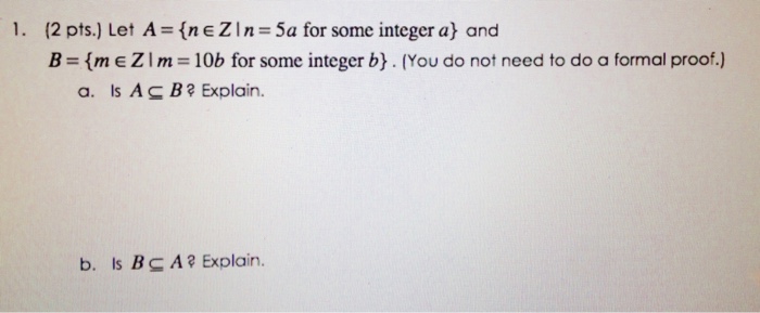 Solved Let A = {n Z| n = 5a for some integer a} and B = {m | Chegg.com