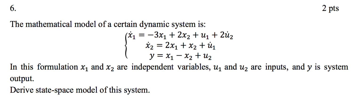Solved The mathematical model of a certain dynamic system | Chegg.com