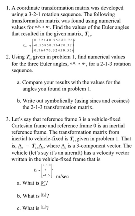 1 A Coordinate Transformation Matrix Was Developed