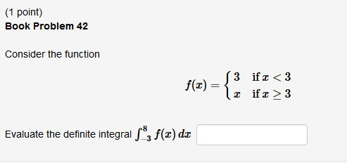 Solved (1 point) Book Problem 42 Consider the function 3 | Chegg.com