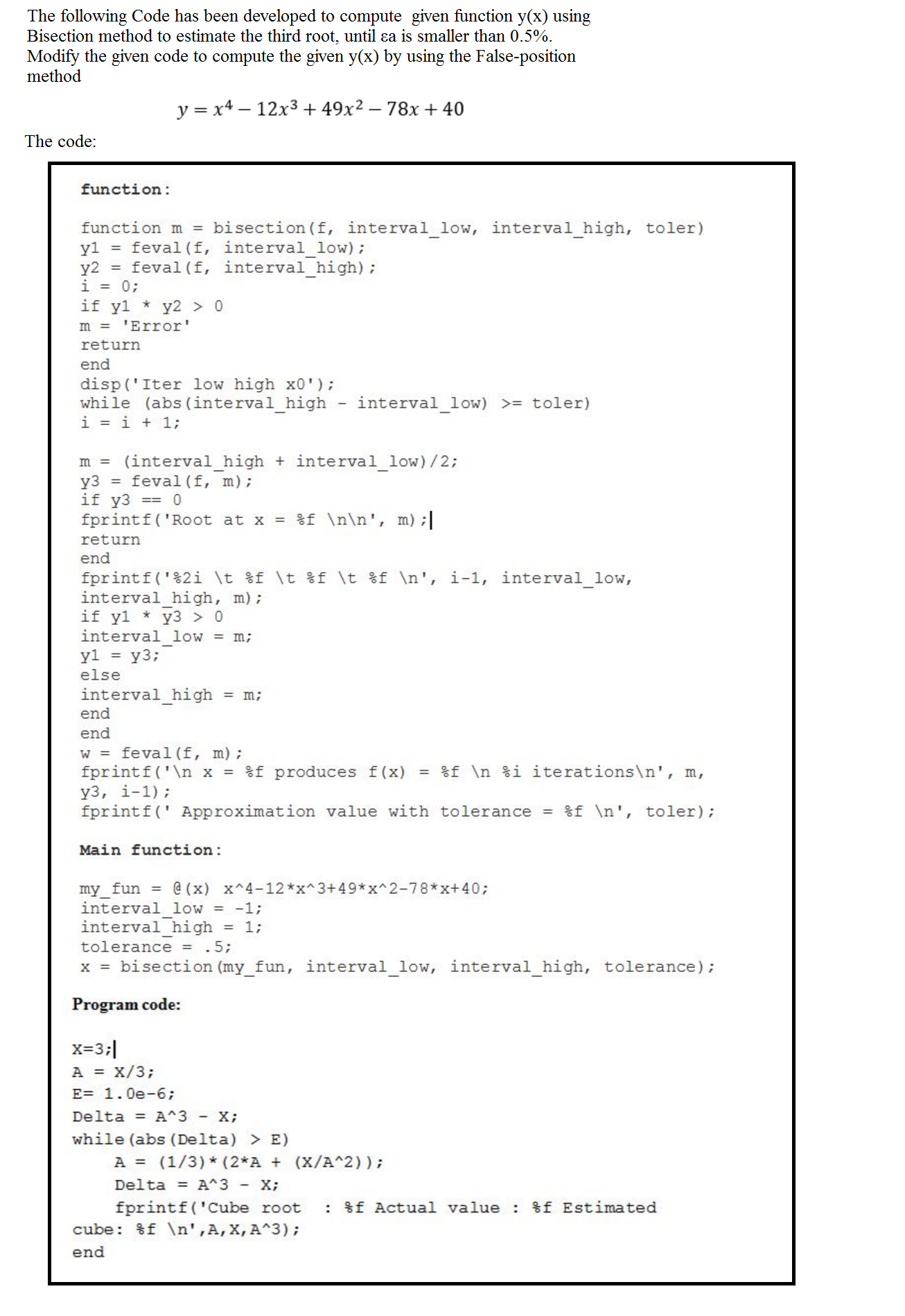 Solved The following Code has been developed to compute | Chegg.com