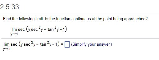 Solved Find the following limit. Is the function continuous | Chegg.com