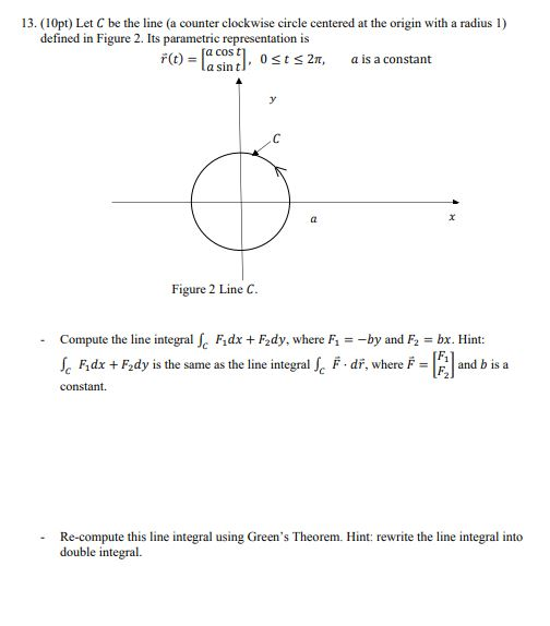Solved 13. (10pt) Let C be the line (a counter clockwise | Chegg.com