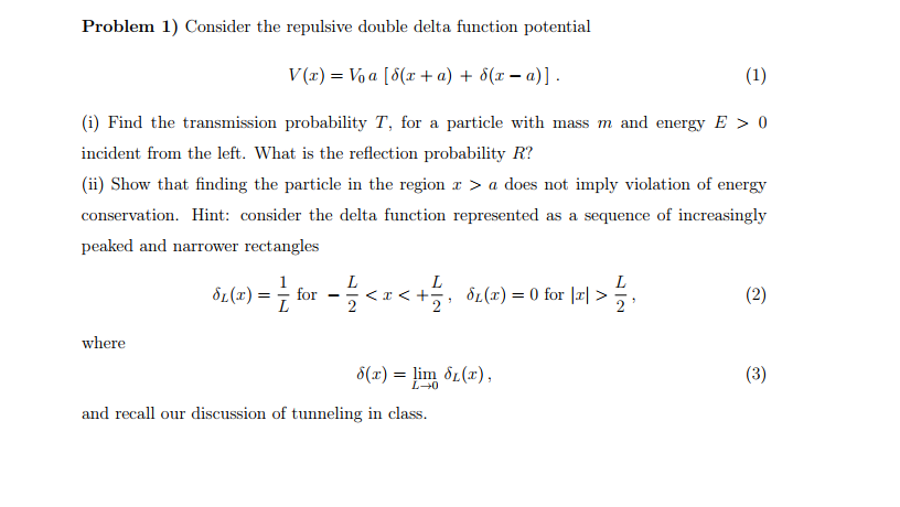 Solved Problem 1) Consider the repulsive double delta | Chegg.com