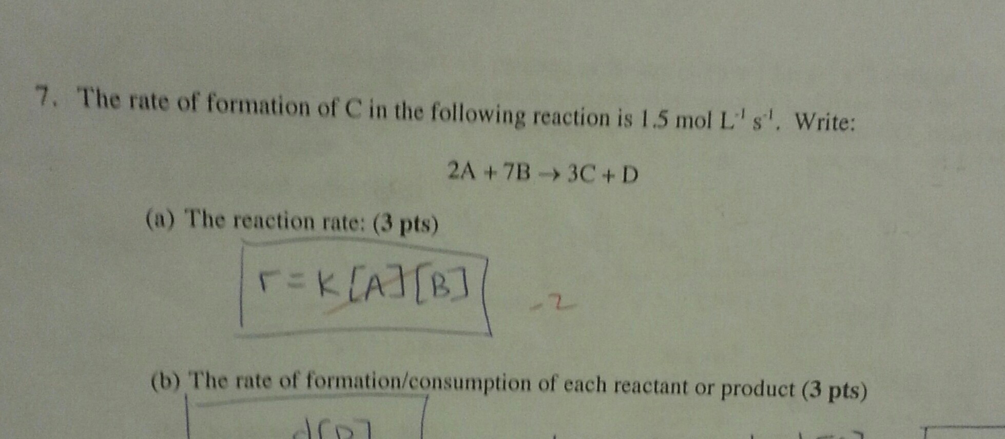 Solved 7. The rate of formation of C in the following | Chegg.com