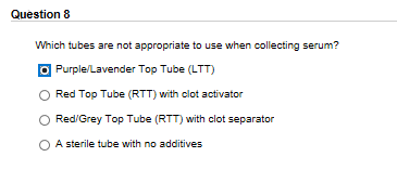 Solved Question 8 Which tubes are not appropriate to use | Chegg.com