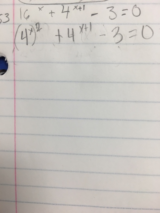 Solved 16^x + 4^x + 1 - 3 = 0 (4x)^2 + 4^x + 1 - 3 = 0 | Chegg.com
