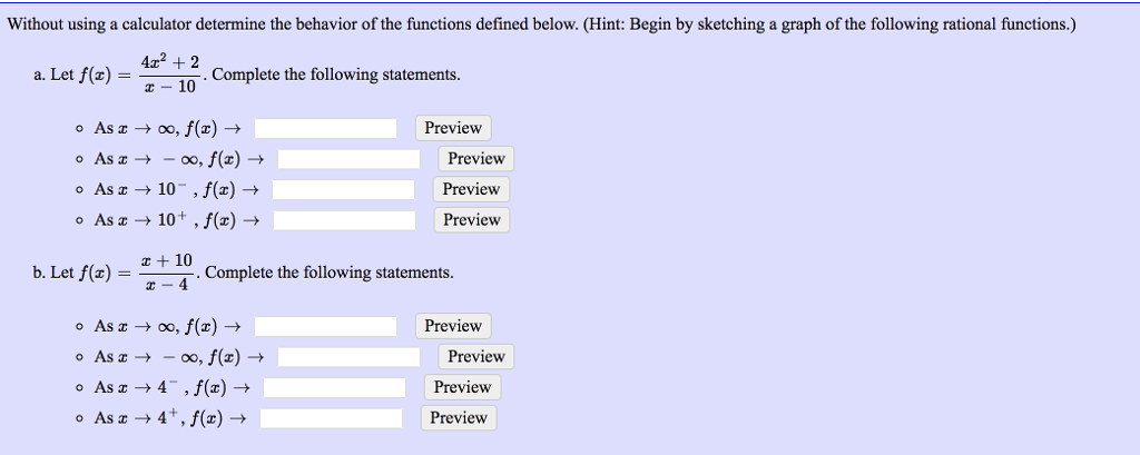 Solved Without using a calculator determine the behavior of | Chegg.com