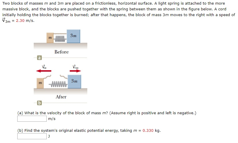 Solved Two blocks of masses m and 3m are placed on a | Chegg.com