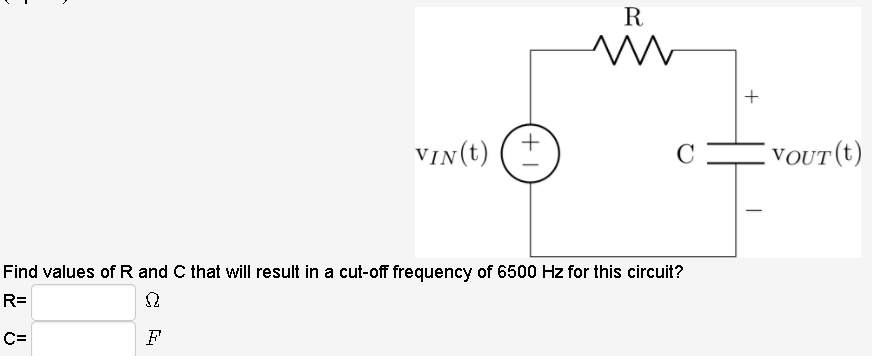 Solved R. C VOUT(t) Find values of R and C that will result | Chegg.com