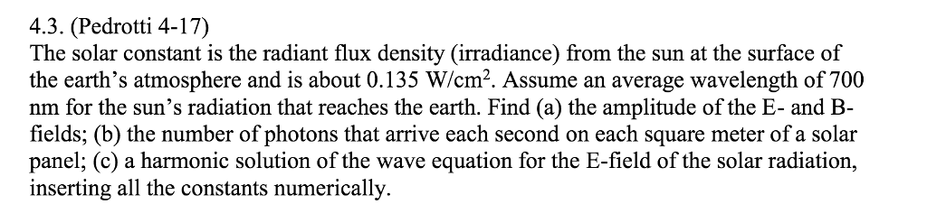 Solved The solar constant is the radiant flux density | Chegg.com
