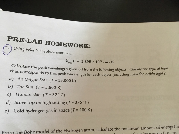 Solved Using Wien's Displacement Law: lambda_max T = 2.898 | Chegg.com
