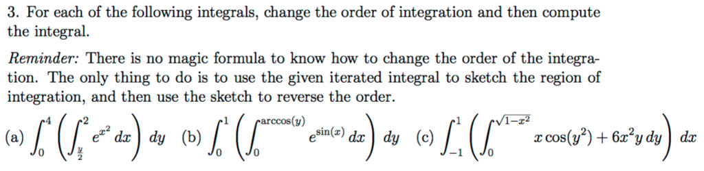Solved 3. For each of the following integrals, change the | Chegg.com