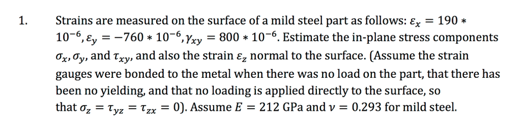 Solved Strains are measured on the surface of a mild steel | Chegg.com
