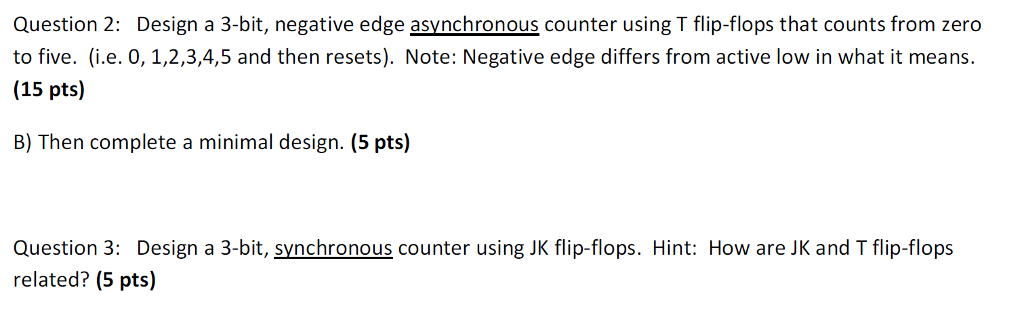 Solved Design a 3-bit, negative edge asynchronous counter | Chegg.com