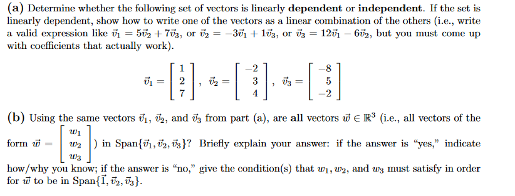 Solved Determine whether the following set of vectors is | Chegg.com