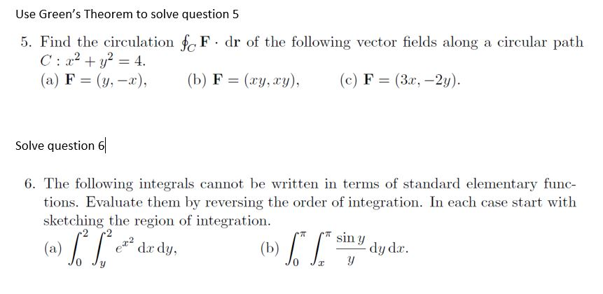 Solved Use Green's Theorem to solve question 5 5. Find the | Chegg.com