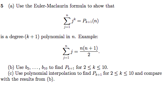Solved 5 (a) Use the Euler-Maclaurin formula to show that | Chegg.com