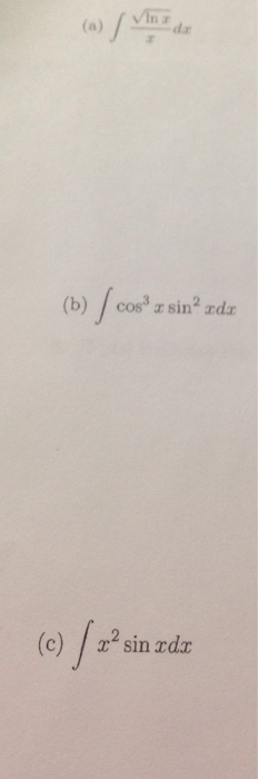Solved integral square root ln x / x dx. integral cos^3 x | Chegg.com