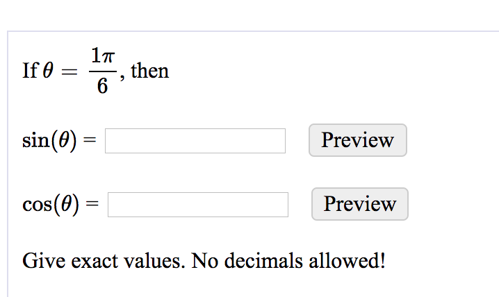 Solved If theta = 1 pi/6, then sin(theta) = ________ | Chegg.com