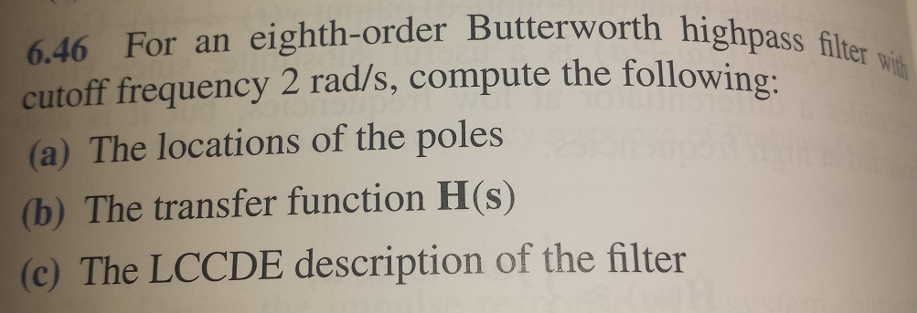 Solved For a eight-order Butterworth highpass filter with a | Chegg.com