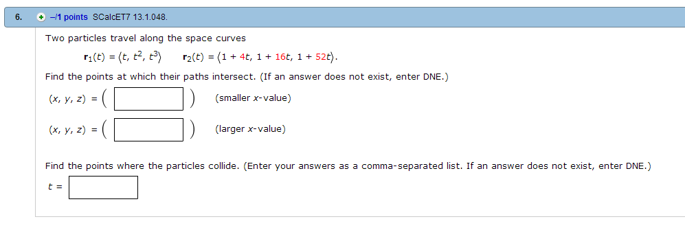 Solved Two particles travel along the space curves r1(t) = | Chegg.com