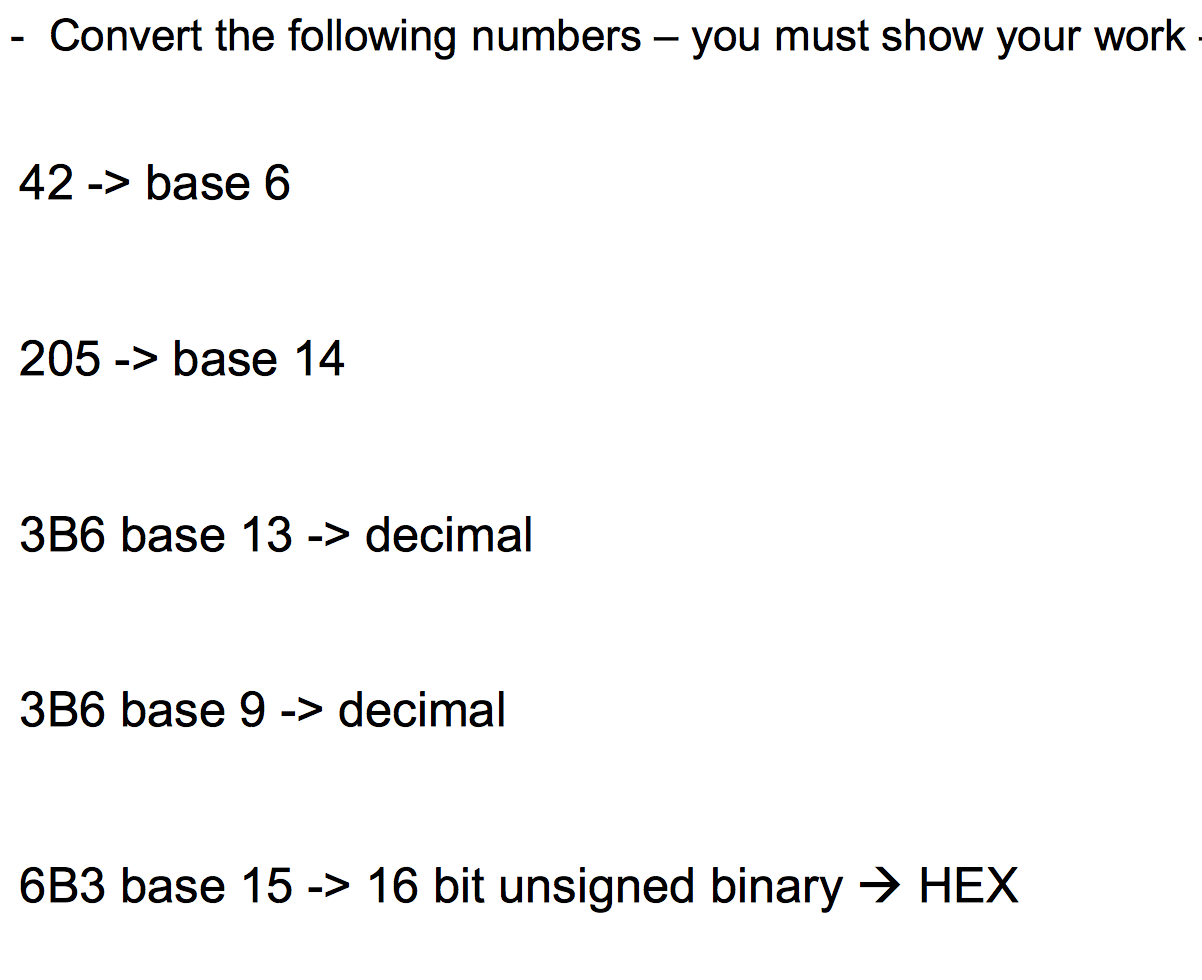 Solved Convert the following numbers - you must show your | Chegg.com